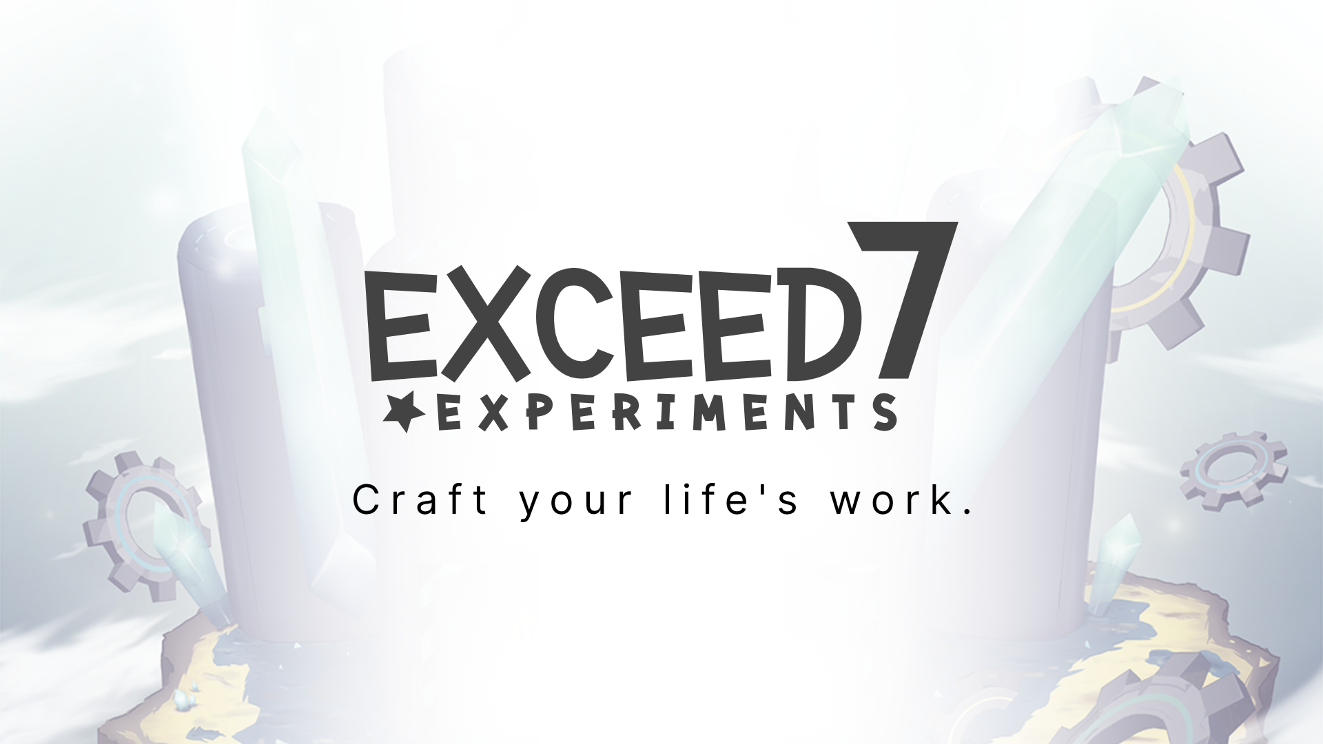 Exceed7 ★ Experiments